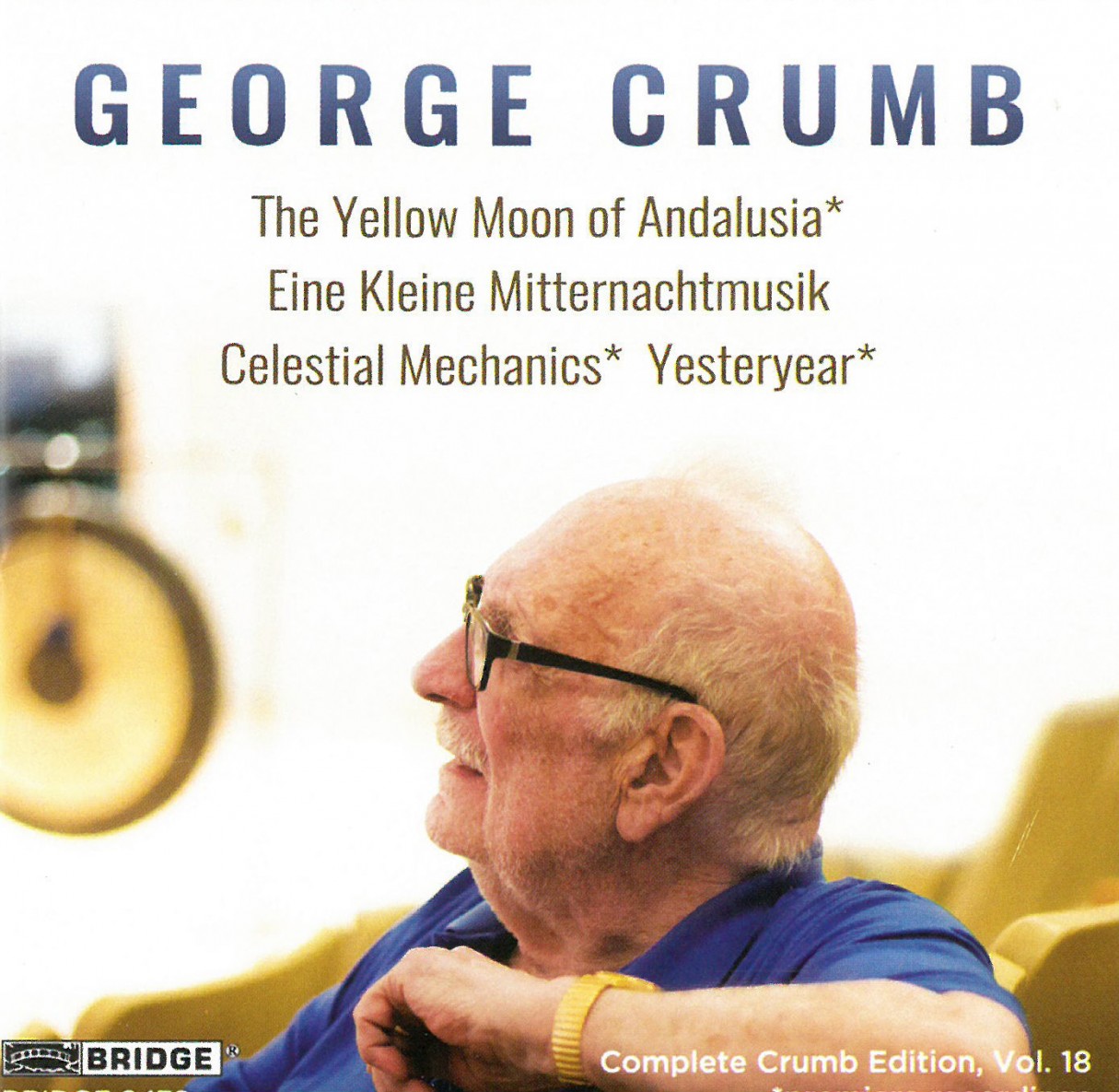 George Crumb Edition, Vol. 18 - George Crumb | The WholeNote