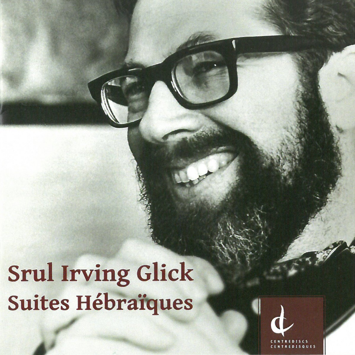 Srul Irving Glick: Suites Hébraïques - James Campbell; Angela Park ...